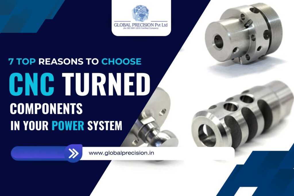Choose CNC Turned Components In Your Power Systems